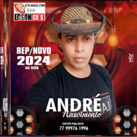 André Nascimento Rep Novo CD2024 Ao Vivo Forrozão Xote 2 5 CD Inédito