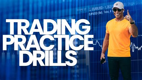 Trading Practice Drills Perfect Your Executions Youtube