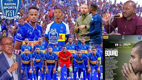 IRI JORO ABAKUNZI BA RAYON SPORT BAKIYE INKURU NZIZA MBERE YOGUKINA NA