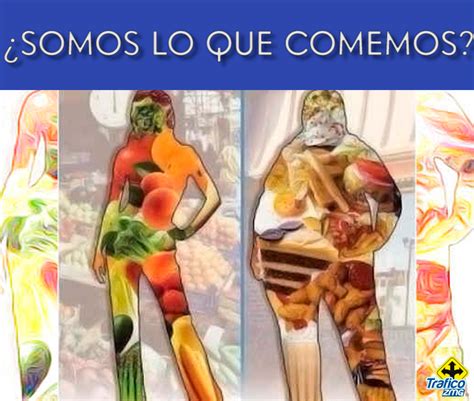 Somos Lo Que Comemos