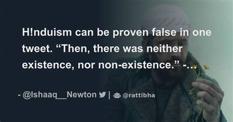 H Nduism Can Be Proven False In One Tweet Then There Was Neither