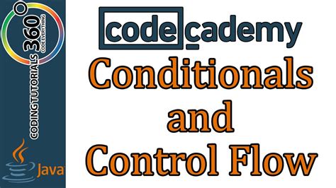 conditionals and control flow learn java with codecademy youtube