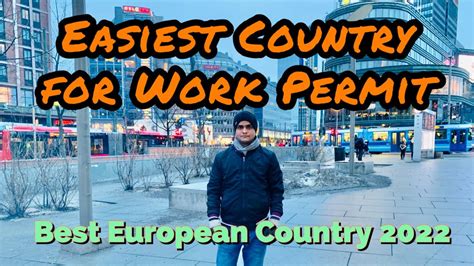 Easiest Country To Get Work Permit In Europe 2022 Best Country To Get