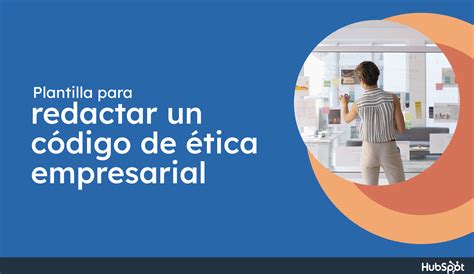 Plantilla para crear un código de ética empresarial