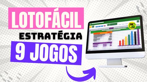 Planilha Lotofacil Desdobramento 19 Dezenas Em 9 Jogos CANAL DO