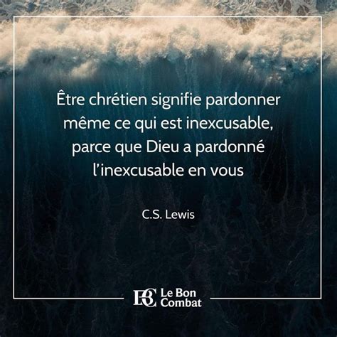 Lbc Le Bon Combat On Instagram Etre Chr Tien Signifie Pardonner
