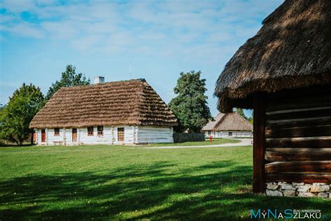 Muzeum Wsi Kieleckiej W Tokarni Skansen Niedaleko Kielc