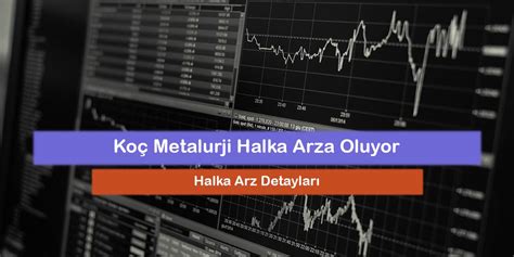 kabafii Halka Arz Koç Metalurji