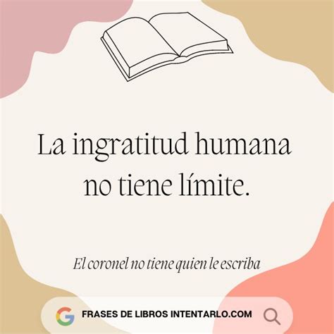 Frases El Coronel No Tiene Quien Le Escriba Que Son Desesperanza