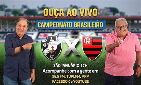 Ao vivo Vasco x Flamengo Super Rádio Tupi
