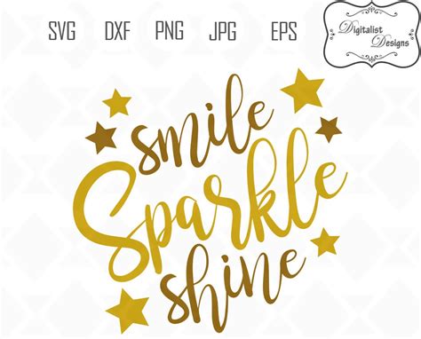 Smile Sparkle Shine Svg Glitter Cricut Silhouette Dxf