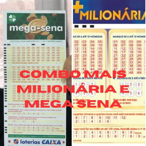 Bol O Combo Mais Milion Ria E Mega Sena Lotoj Loterias Caixa