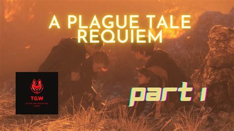 A Plague Tale Requiem Under A New Sun Walk Through Part Youtube