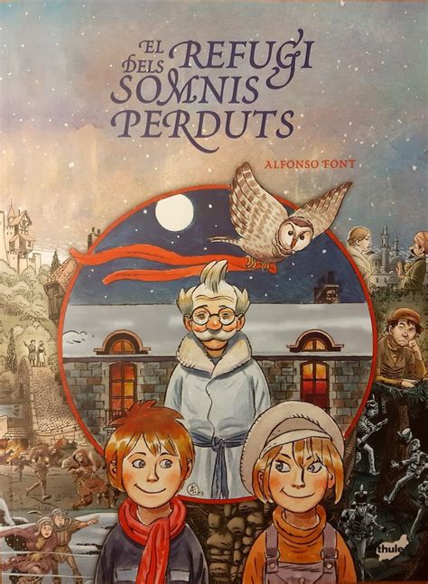 El Refugi Dels Somnis Perduts Thule Edicions S L