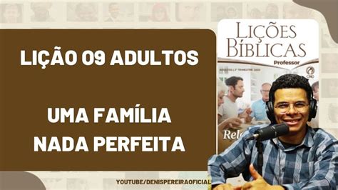 Li O Adulto I Uma Fam Lia Nada Perfeita Youtube