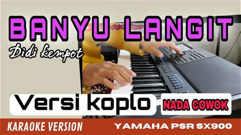 Didi Kempot Banyu Langit KOPLO Karaoke Lirik Tanpa Vokal NADA