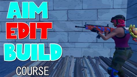 The BEST Aim Edit Build Warm Up Course In Fortnite Season 4 YouTube