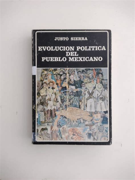 Evoluci N Pol Tica Del Pueblo Mexicano Espacio Al Alim N