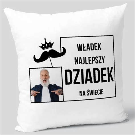 Poduszka dla dziadka Najlepszy DZIADEK na świecie