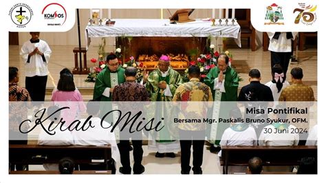 Kirab Misi Paroki St Herkulanus Depok Misa Pontifikal Bersama Mgr