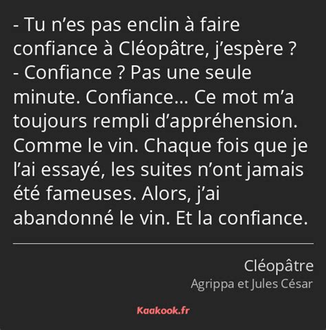 Citation Tu Nes Pas Enclin Faire Confiance Kaakook