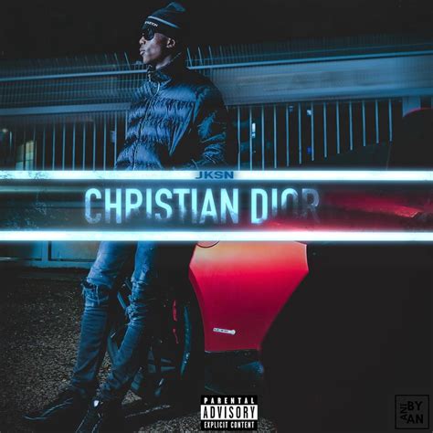 Who Wrote Christian Dior By Jksn