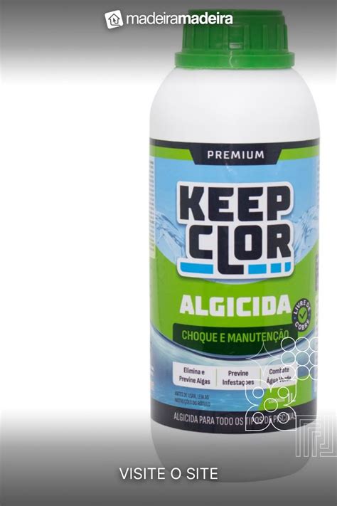 Algicida De Choque E Manuten O Keep Clor Litro Madeiramadeira