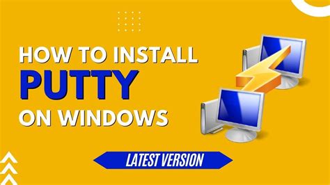 How To Install PuTTY On Windows PuTTY Setup Guide 2023 TECH SPERM