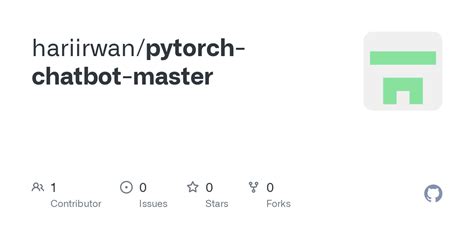 github hariirwan pytorch chatbot master