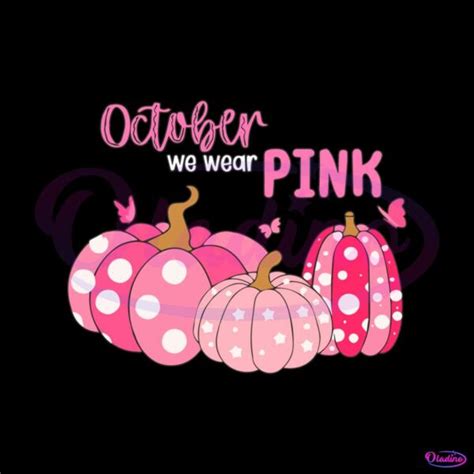 In October We Wear Pink SVG Cancer Awareness Month SVG