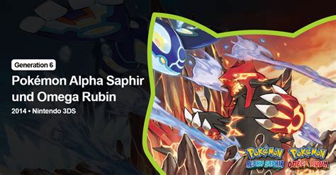 Pokémon Omega Rubin und Alpha Saphir Editionen Spiele Bisafans de