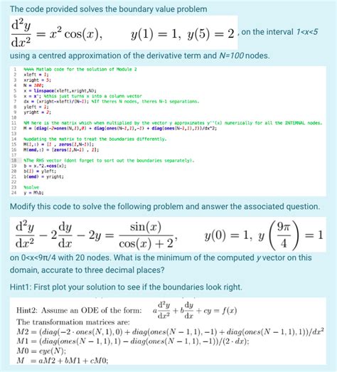 Solved Use The Attached Matlab Code As A Basis To Solve The Chegg