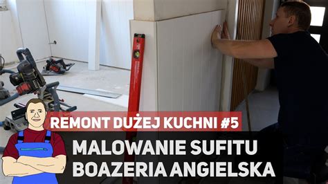 Stylowa boazeria angielska oraz malowanie Remont DUŻEJ kuchni 5