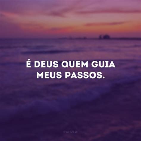 Frases De Deus Para Status Para Compartilhar A Sua F No Senhor