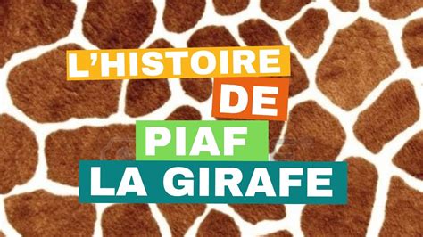 PIAF LA GIRAFE YouTube