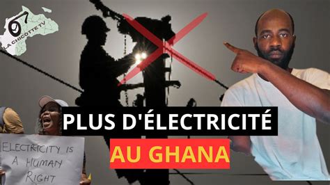 Au Ghana l électricité est toujours coupée actu afrique YouTube