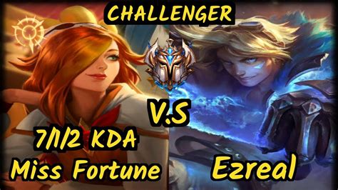 SPY V Freeze MISS FORTUNE Vs EZREAL 7 1 2 KDA BOTTOM ADC CHALLENGER