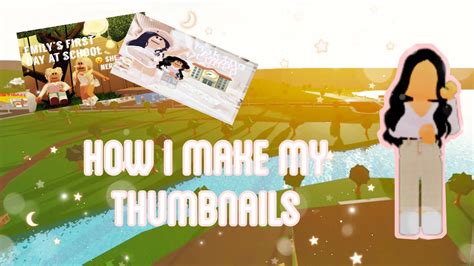 How I Make My Thumbnails Roblox Bloxburg Tutorial YouTube
