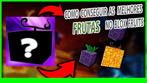 Aonde conseguir as melhores FRUTAS no BLOX FRUITS FRUTAS LENDÁRIAS