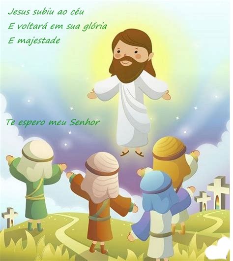 Pequeninos ao encontro de Jesus DOMINGO DA ASCENSÃO DO SENHOR