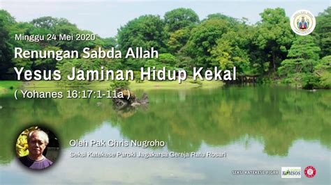Renungan Sabda Allah Yesus Jaminan Hidup Kekal YouTube