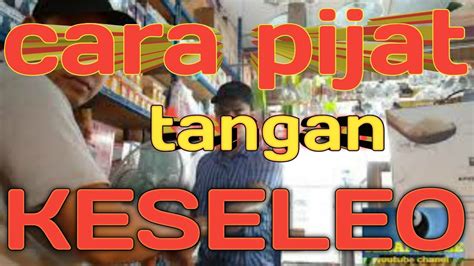 Pijat Tangan Keseleo YouTube