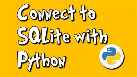 connect to sqlite with python youtube