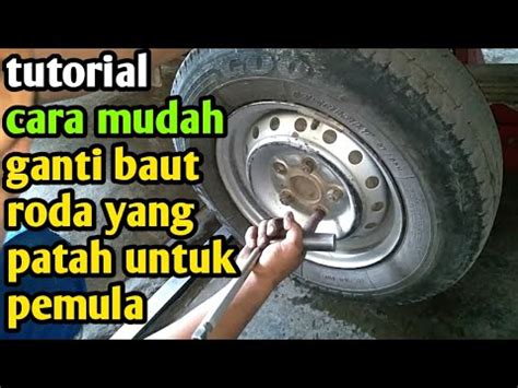 Cara Mudah Mengganti Baut Roda Patah Grand Max YouTube