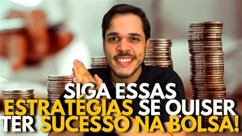 3 ESTRATÉGIAS SIMPLES PARA GANHAR DINHEIRO NA BOLSA YouTube