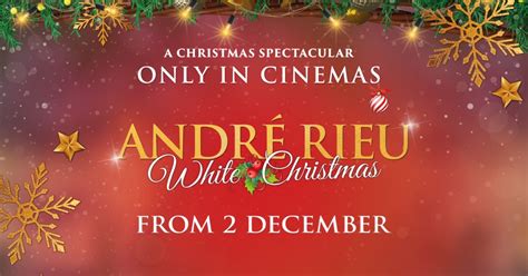 André Rieu White Christmas Official Website 02 December 2023