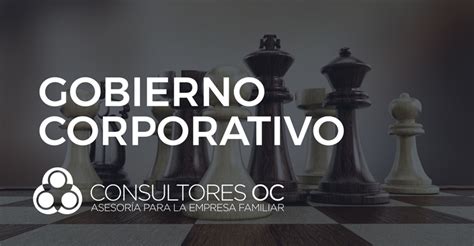 Gobierno Corporativo CONSULTORES OC