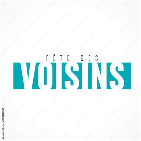 F Te Des Voisins Stock Vector Adobe Stock