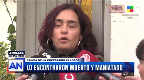CRIMEN De Un EMPRESARIO En LOBOS Lo ENCONTRARON MUERTO Y MANIATADO
