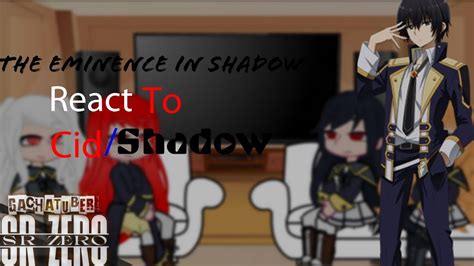 The Eminence In Shadow React To Cid Kagenou Part Youtube